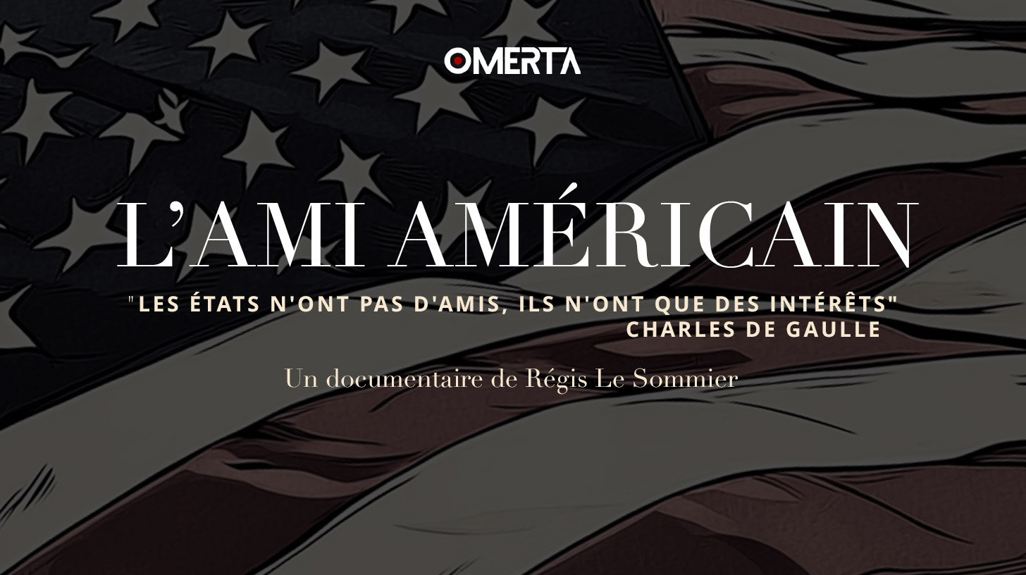 L'ami américain - Omerta Média