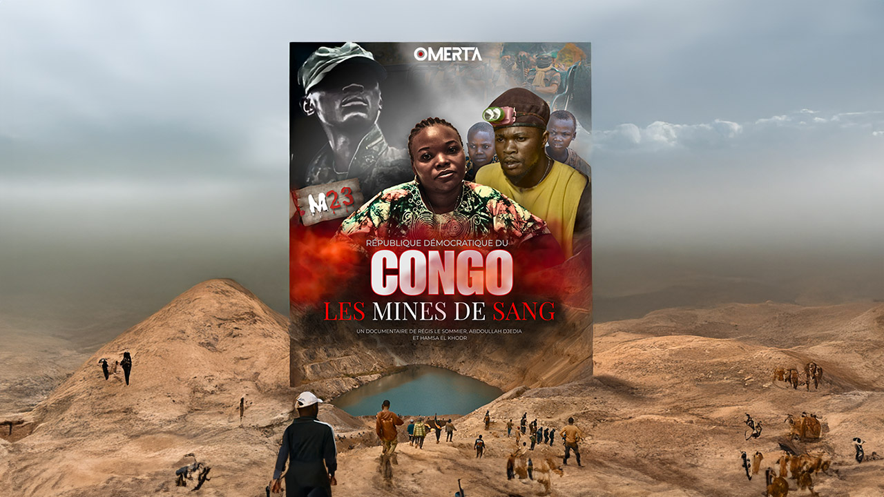 VERSION LONGUE : Congo, les mines de sang - Omerta Média
